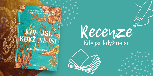 RECENZE: Kde jsi, když nejsi | Knihy Dobrovský