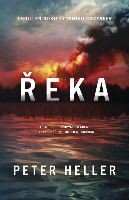 Řeka - Peter Heller | Knihy Dobrovský