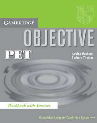 Objective PET: Workbook with Answers - Louise Hashemi | Knihy Dobrovský