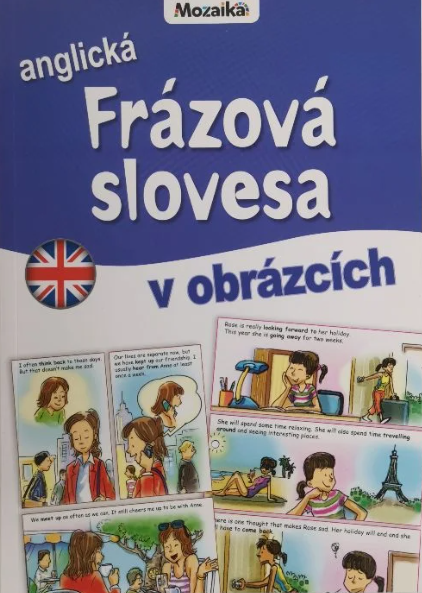 Mozaika - Anglická frázová slovesa v obrázcích (A2-B1) - Stephen Curtis ...