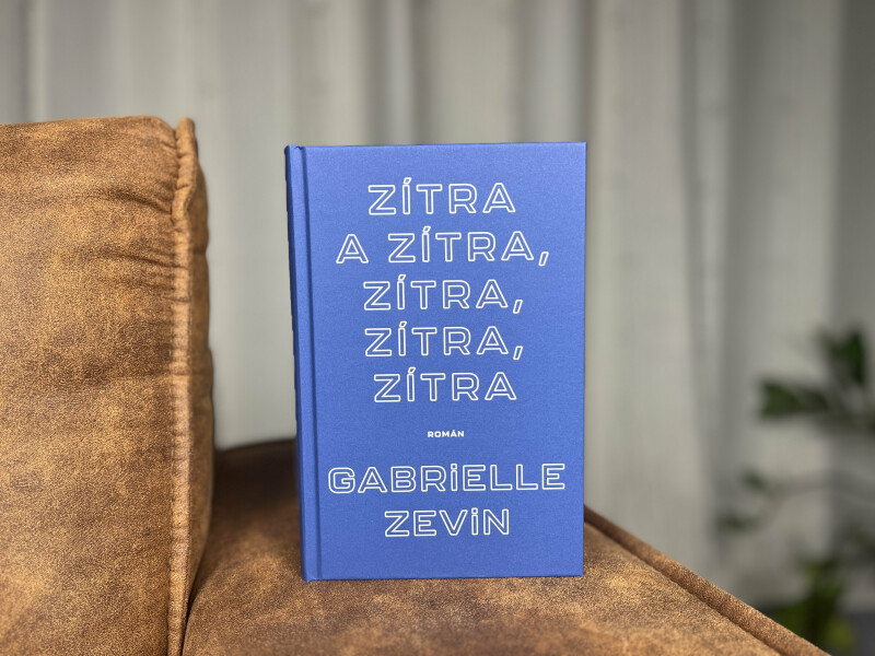 Zítra a zítra, zítra, zítra, zítra - Gabrielle Zevin | Knihy Dobrovský