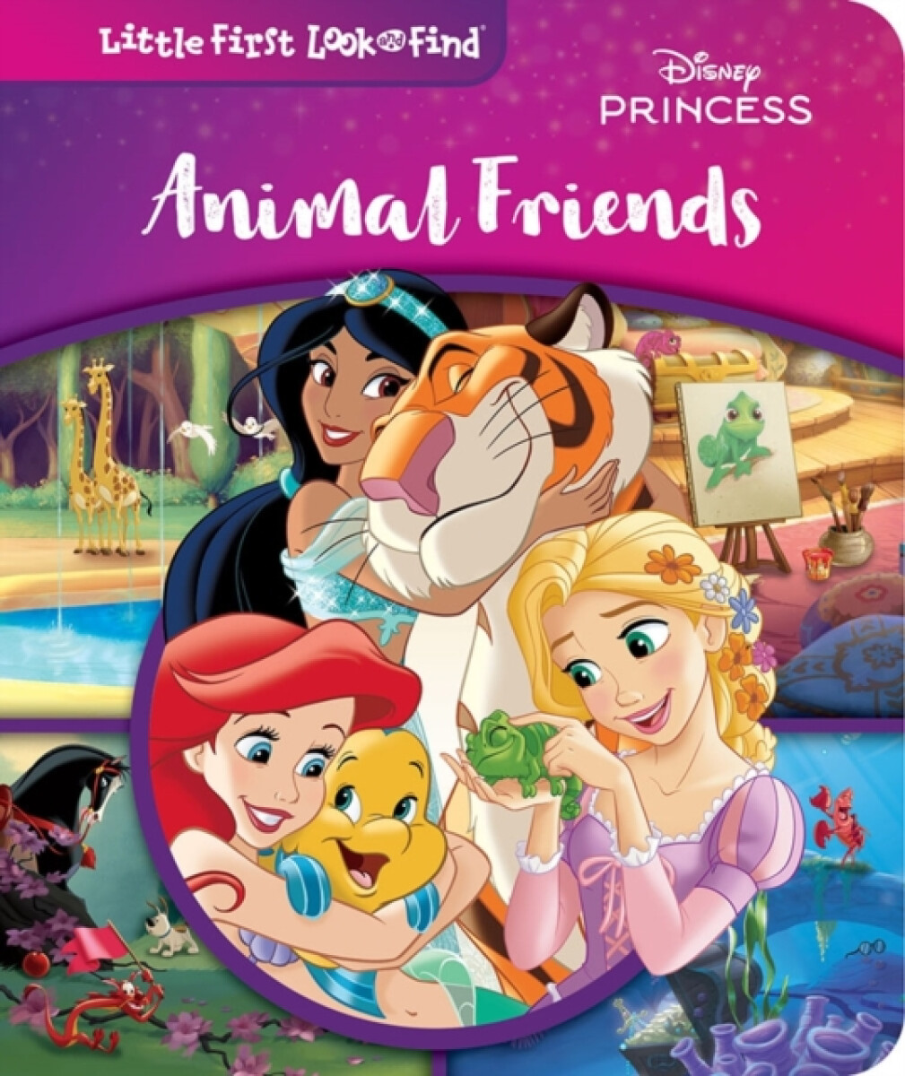 Disney Princess: Animal Friends Little First Look and Find - PI Kids ...