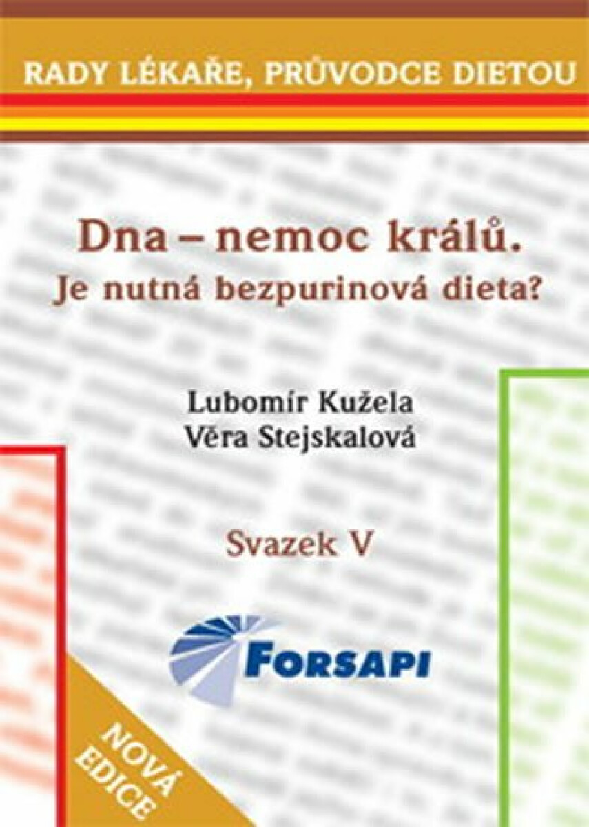 Dna - nemoc králů - Lubomír Kužela,Věra Stejskalová | Knihy Dobrovský
