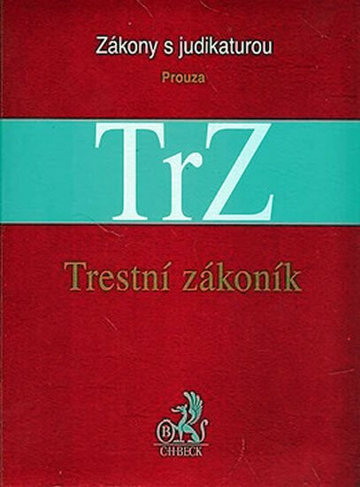 Trestní zákoník - Daniel Prouza | Knihy Dobrovský
