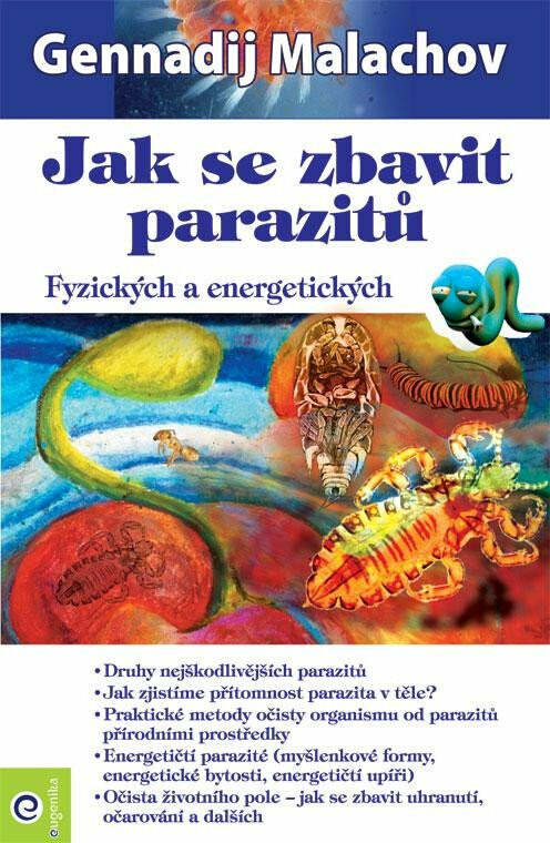 Jak se zbavit parazitů - Malachov Gennadij | Knihy Dobrovský