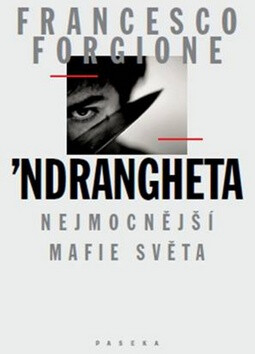 'Ndrangheta - Francesco Forgione | Knihy Dobrovský