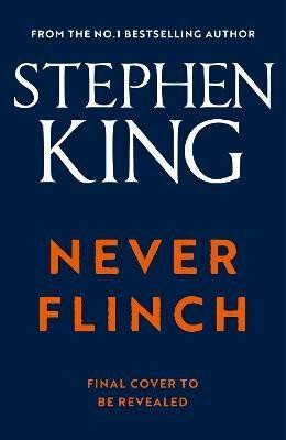 Never Flinch - Stephen King | Knihy Dobrovský