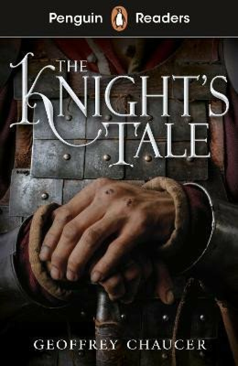 Penguin Readers Starter Level: The Knight´s Tale (ELT Graded Reader ...