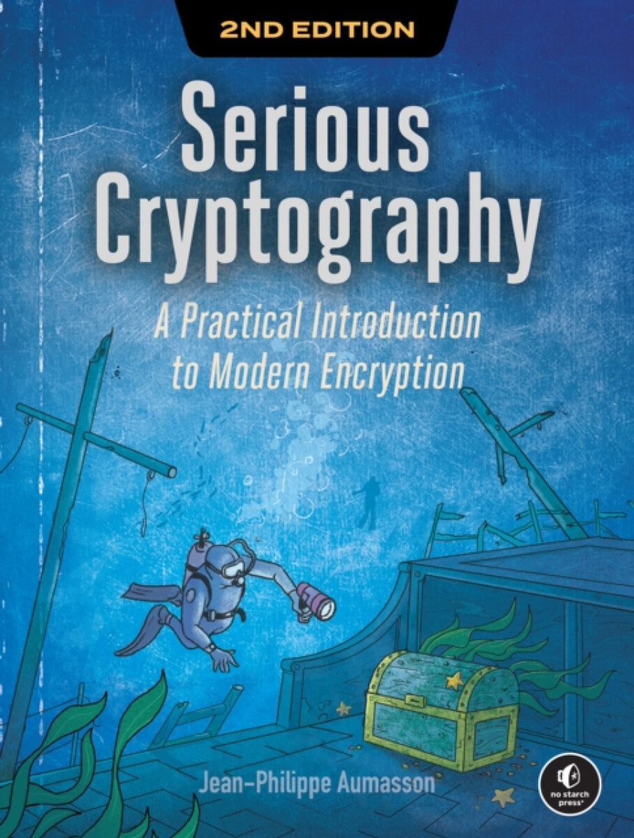 Serious Cryptography, 2nd Edition - Jean-Philippe Aumasson | Knihy ...