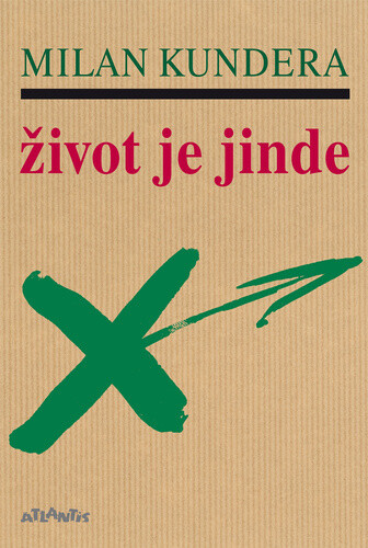 Život je jinde (Defekt) - Milan Kundera | Knihy Dobrovský