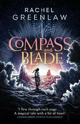 Compass and Blade Special Edition - Rachel Greenlaw | Knihy Dobrovský