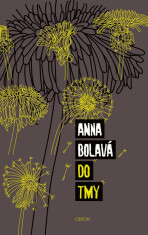 Anna Bolavá | Knihy Dobrovský