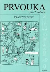 Prvouka pro 2.ročník ZŠ - pracovní sešit | Knihy Dobrovský