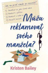 Můžu reklamovat svého manžela? (Defekt) - Kristen Bailey | Knihy Dobrovský