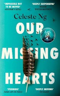 Our Missing Hearts - Celeste Ng | Knihy Dobrovský
