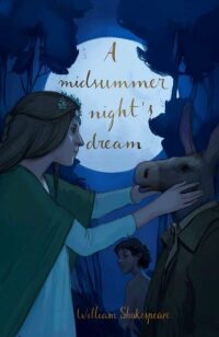 A Midsummer Night's Dream (Collector's Edition) - William Shakespeare ...