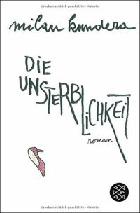 Die Unsterblichkeit (Defekt) - Milan Kundera | Knihy Dobrovský