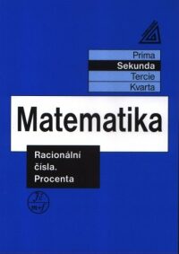 Matematika pro nižší ročníky víceletých gymnázií - Racionální čísla a ...