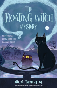 The Floating Witch Mystery - Nicki Thornton | Knihy Dobrovský