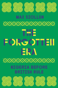 The Forgotten Era - Max Siollun | Knihy Dobrovský