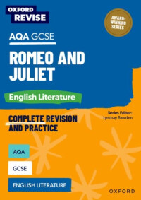 Oxford Revise: AQA GCSE English Literature: Romeo and Juliet - Julia ...