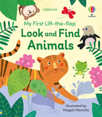 My First Lift-the-flap Look and Find Animals - Felicity Brooks | Knihy ...