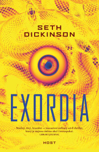 Exordia - Seth Dickinson | Knihy Dobrovský
