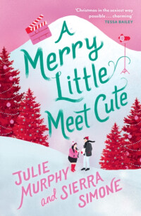 A Merry Little Meet Cute - Julie Murphy,Sierra Simone | Knihy Dobrovský