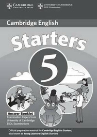 Cambridge English Starters 5 Answer Booklet - Cambridge ESOL | Knihy ...