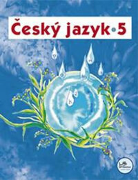 Český jazyk 5 - 5. ročník - Hana Mikulenková | Knihy Dobrovský