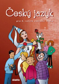 Český jazyk pro 5. ročník základní školy - Miroslava Horáčková | Knihy ...