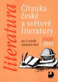 Čítanka české a světové literatury pro 3. ročník SŠ - Vladimír Nezkusil ...