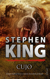 Cujo (slovensky) - Stephen King | Knihy Dobrovský