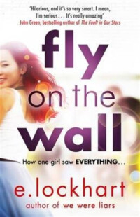 Fly on the Wall - E. Lockhartová | Knihy Dobrovský