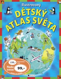 Ilustrovaný dětský atlas světa | Knihy Dobrovský
