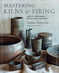 Mastering Kilns and Firing - Lindsay Oesterritter | Knihy Dobrovský