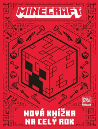 Minecraft - Nová knížka na celý rok - kolektiv autorů | Knihy Dobrovský