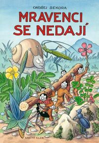 Mravenci se nedají (Defekt) - Ondřej Sekora | Knihy Dobrovský