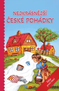 Nejkrásnější české pohádky | Knihy Dobrovský