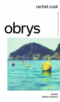 Obrys (Defekt) - Rachel Cusková | Knihy Dobrovský