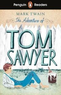 Penguin Readers Level 2: The Adventures of Tom Sawyer (ELT Graded ...