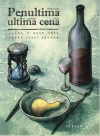 Penultima ultima cena - kolektiv autorů | Knihy Dobrovský