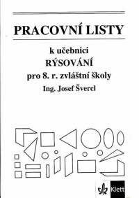 Pracovní listy k učebnici Rýsování pro 8. ročník zvláštní školy - Josef ...