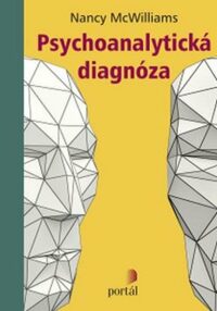 Psychoanalytická diagnóza - Nancy McWilliams | Knihy Dobrovský