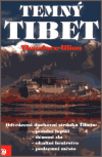 Temný Tibet - Theodore Illion | Knihy Dobrovský