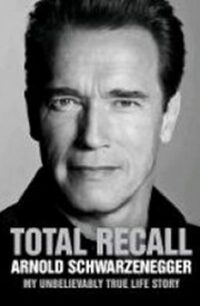 Total Recall - Arnold Schwarzenegger | Knihy Dobrovský