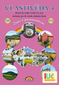 Vlastivěda 4, Poznáváme naši vlast – učebnice pro 4. ročník ZŠ, Čtení s ...